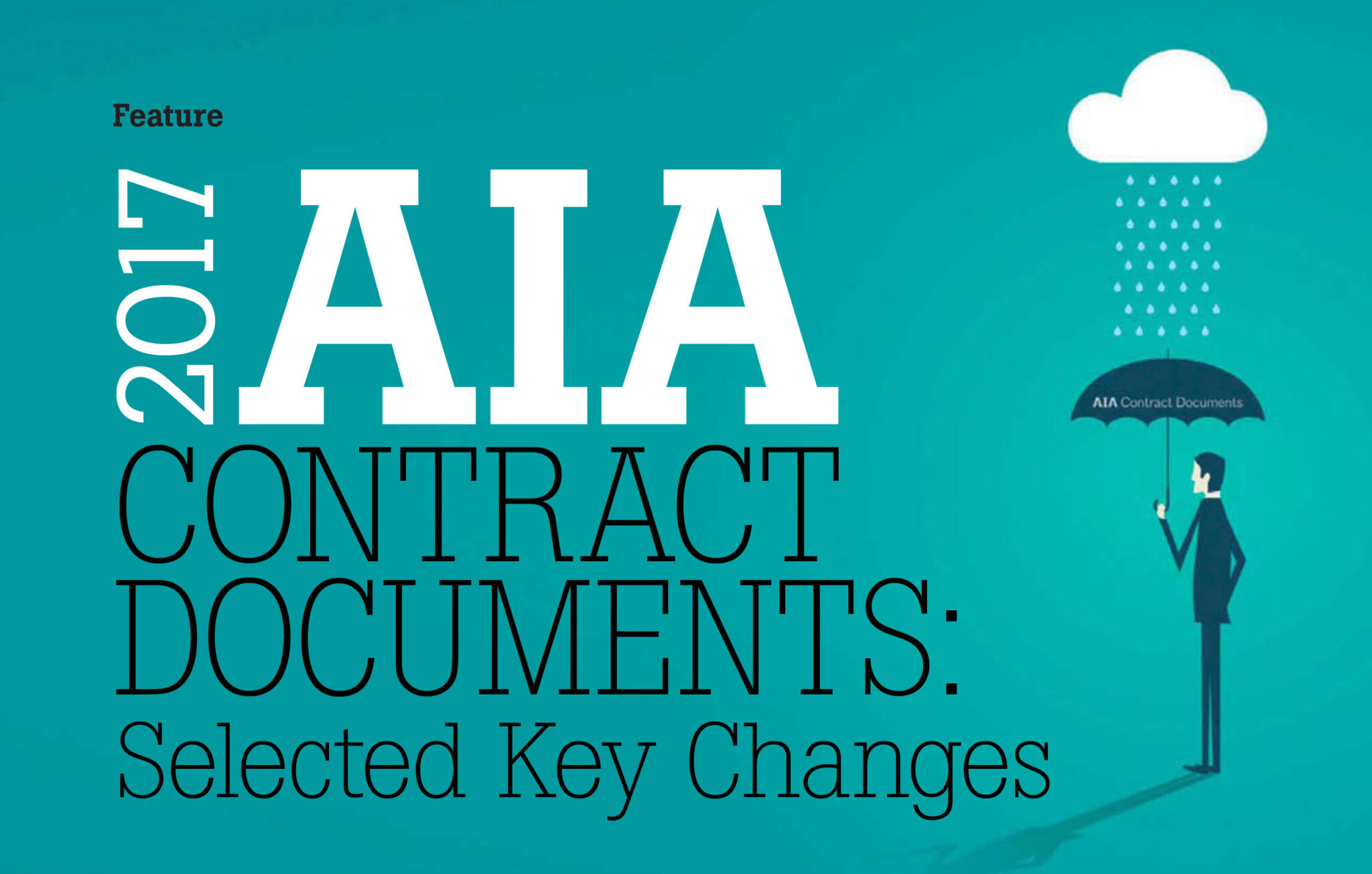 AIA’s A201 Contract Documents: What’s New for 2017 – Surety Bond Quarterly